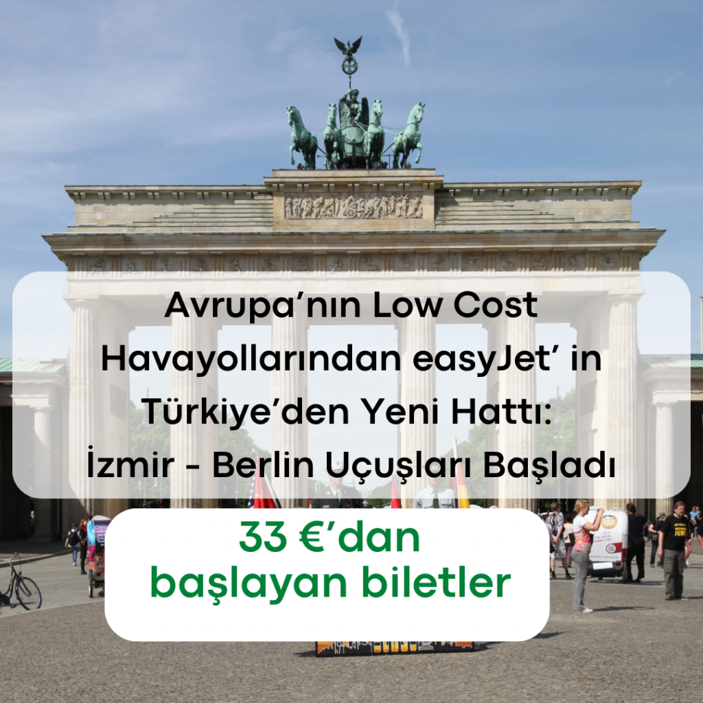 33 Euro'ya İzmir'den Berlin'e Uçabilirsiniz - UYGUNROTAM